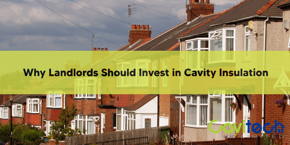 Why Landlords Should Invest in Cavity Insulation | Cavitech